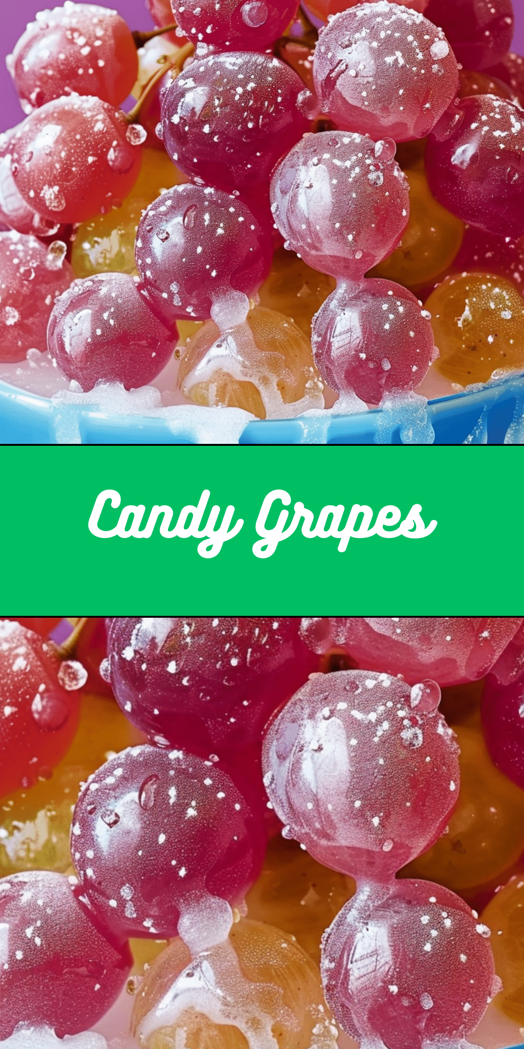 Candy Grapes - Recipes by Janet