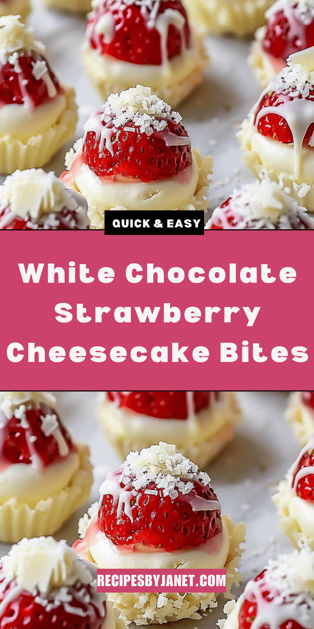 White Chocolate Strawberry Cheesecake Bites - Recipes by Janet