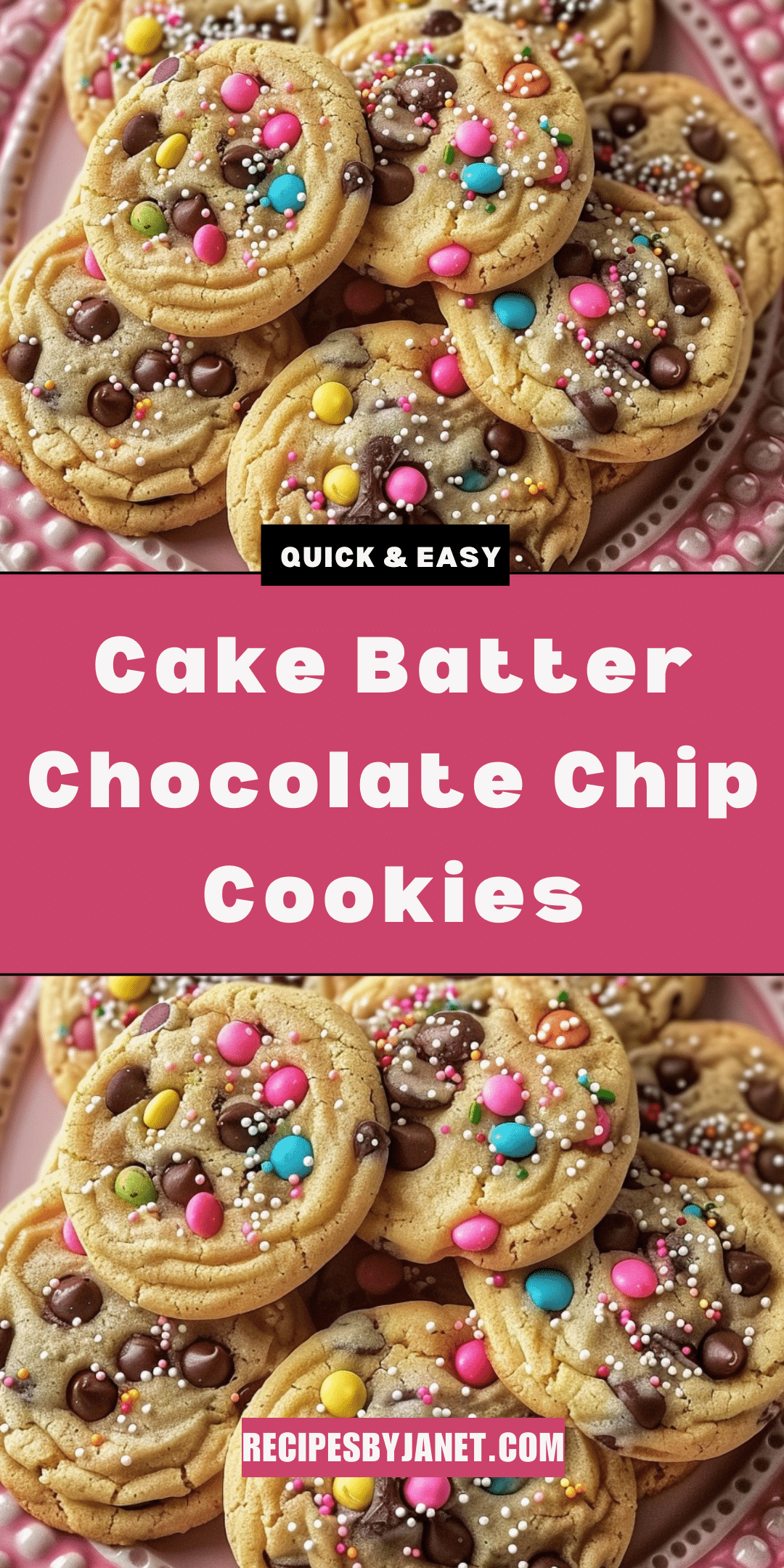 Cake Batter Chocolate Chip Cookies - Recipes by Janet