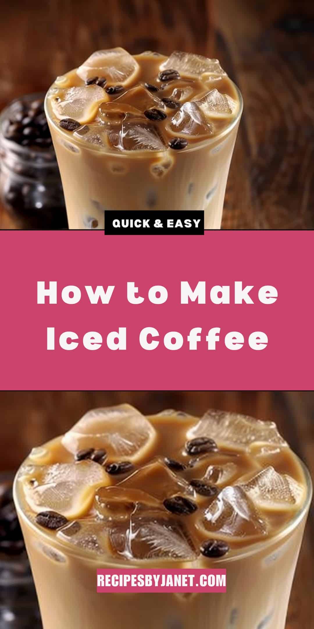 How to Make Iced Coffee - Recipes by Janet