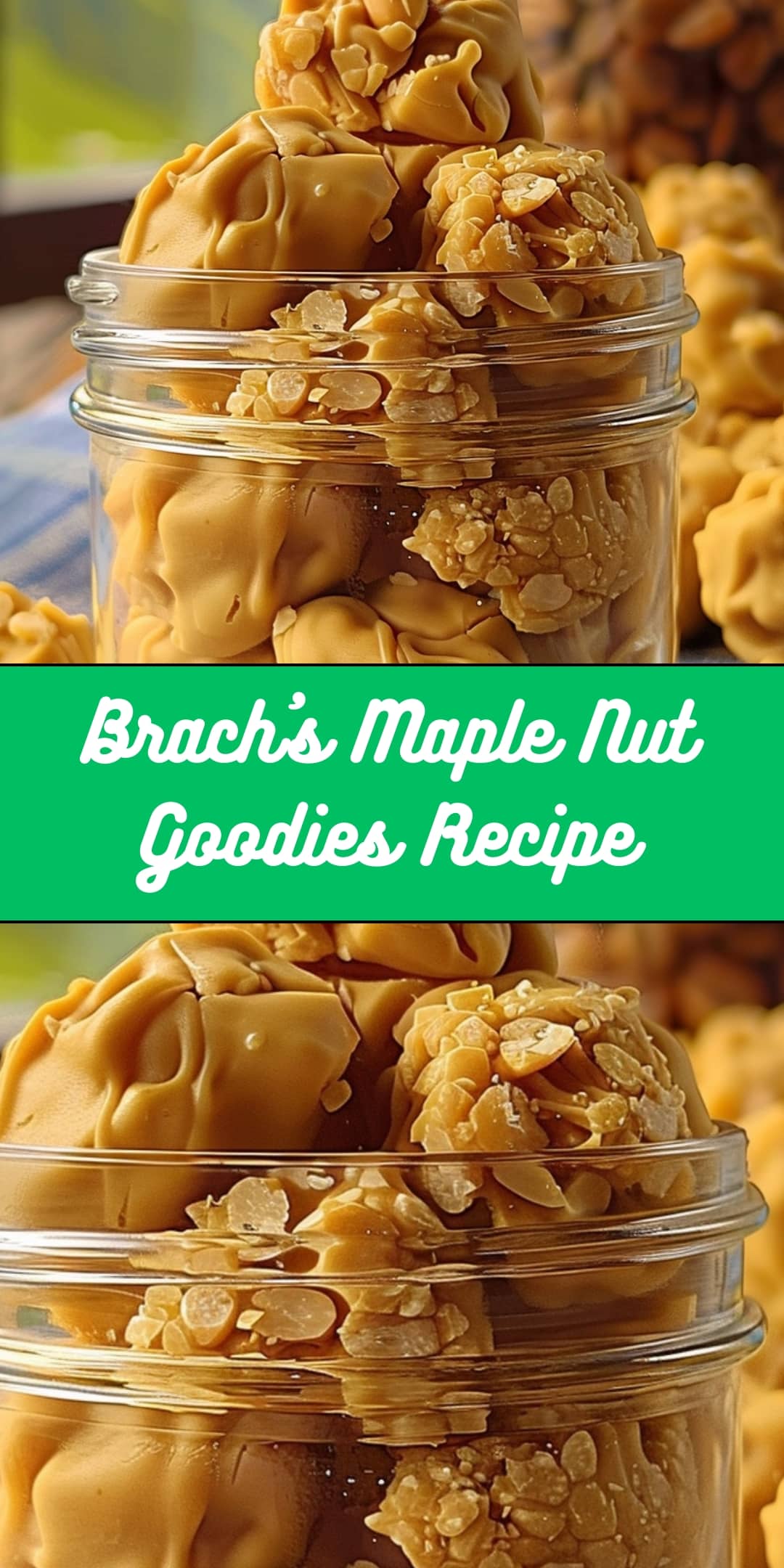 Brach’s Maple Nut Goodies Recipe - Recipes by Janet