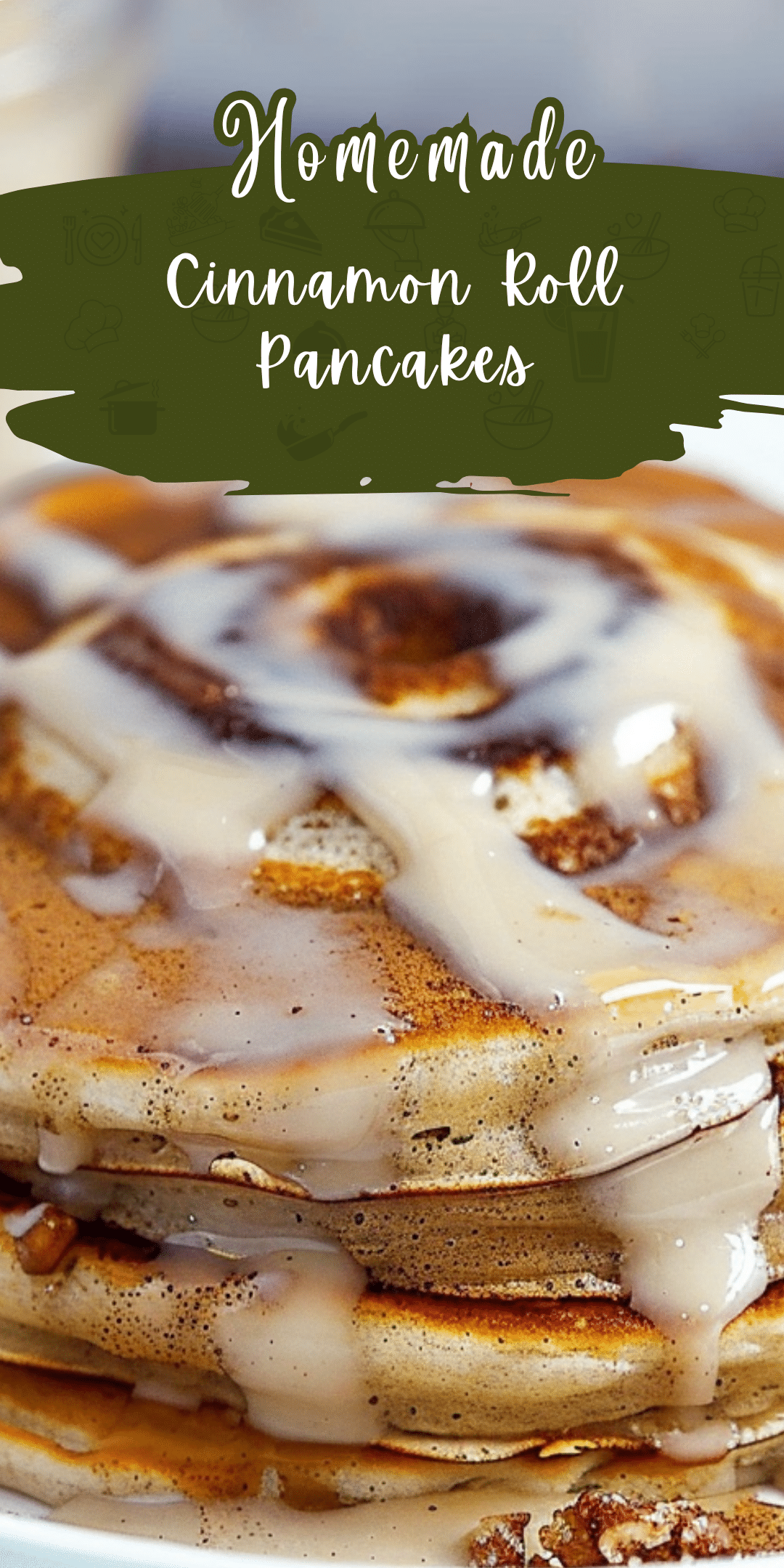 Cinnamon Roll Pancakes - Recipes by Janet