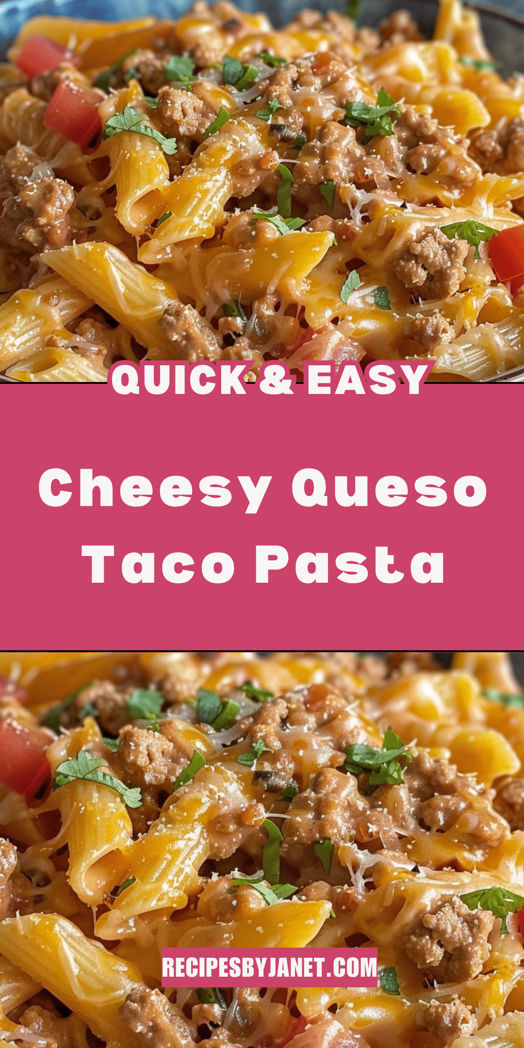 Cheesy Queso Taco Pasta - Recipes by Janet