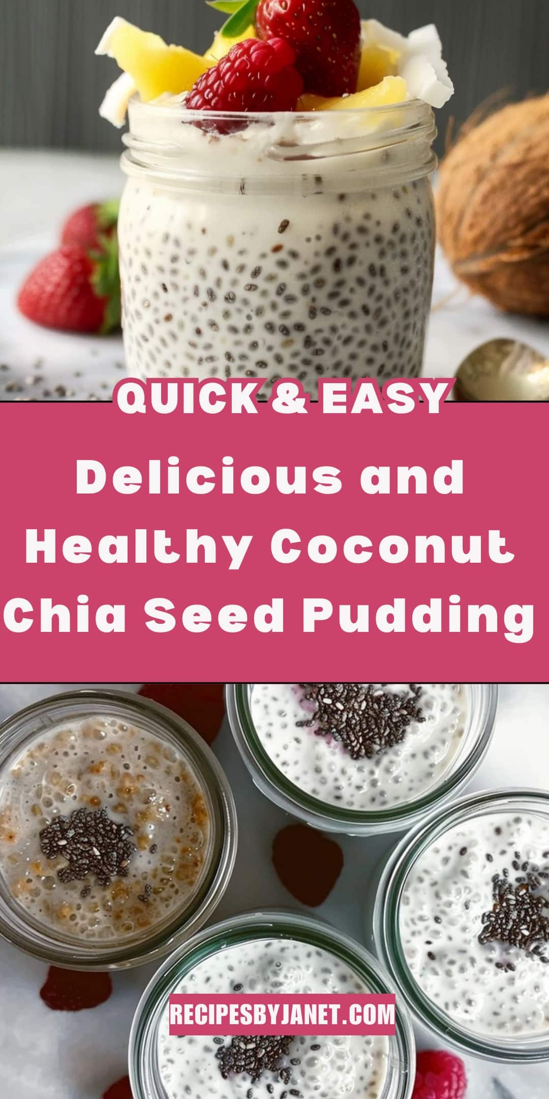Delicious and Healthy Coconut Chia Seed Pudding Recipe - Recipes by Janet